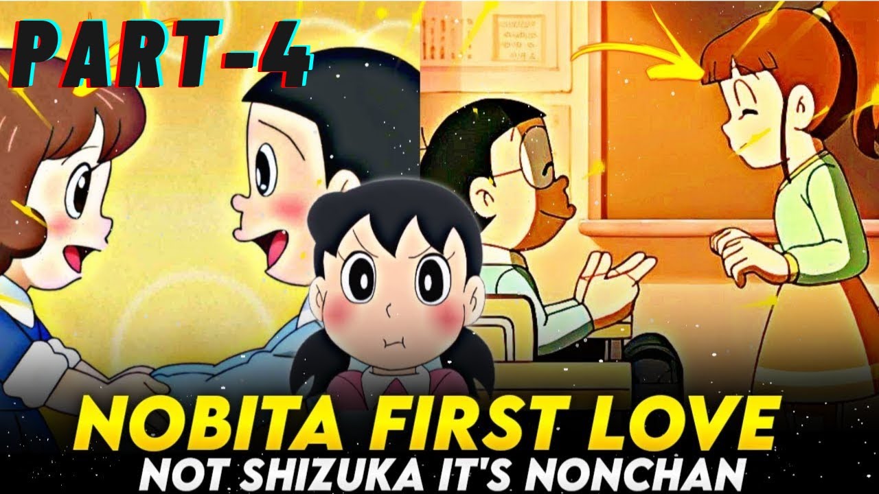 Nobita love Non chan (season-1) 💞💞// PART-4 #doraemon #story - YouTube