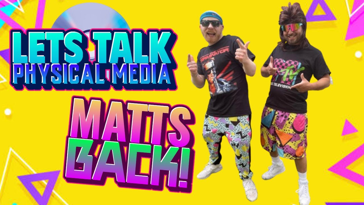 Matt is back for one night only! - Lets Talk Physical Media - YouTube