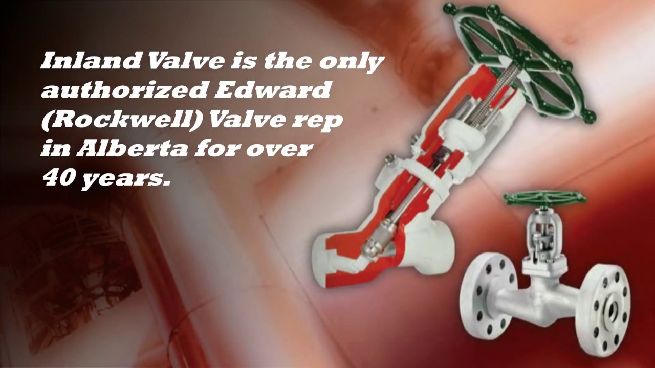 Edward Rockwell Valve Dealers Alberta Inland Valve Corporation - YouTube