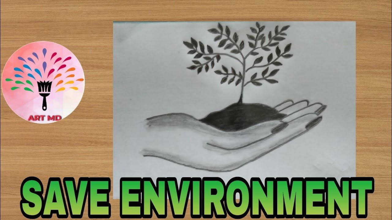 "SAVE ENVIRONMENT" Drawing || ART MD || - YouTube