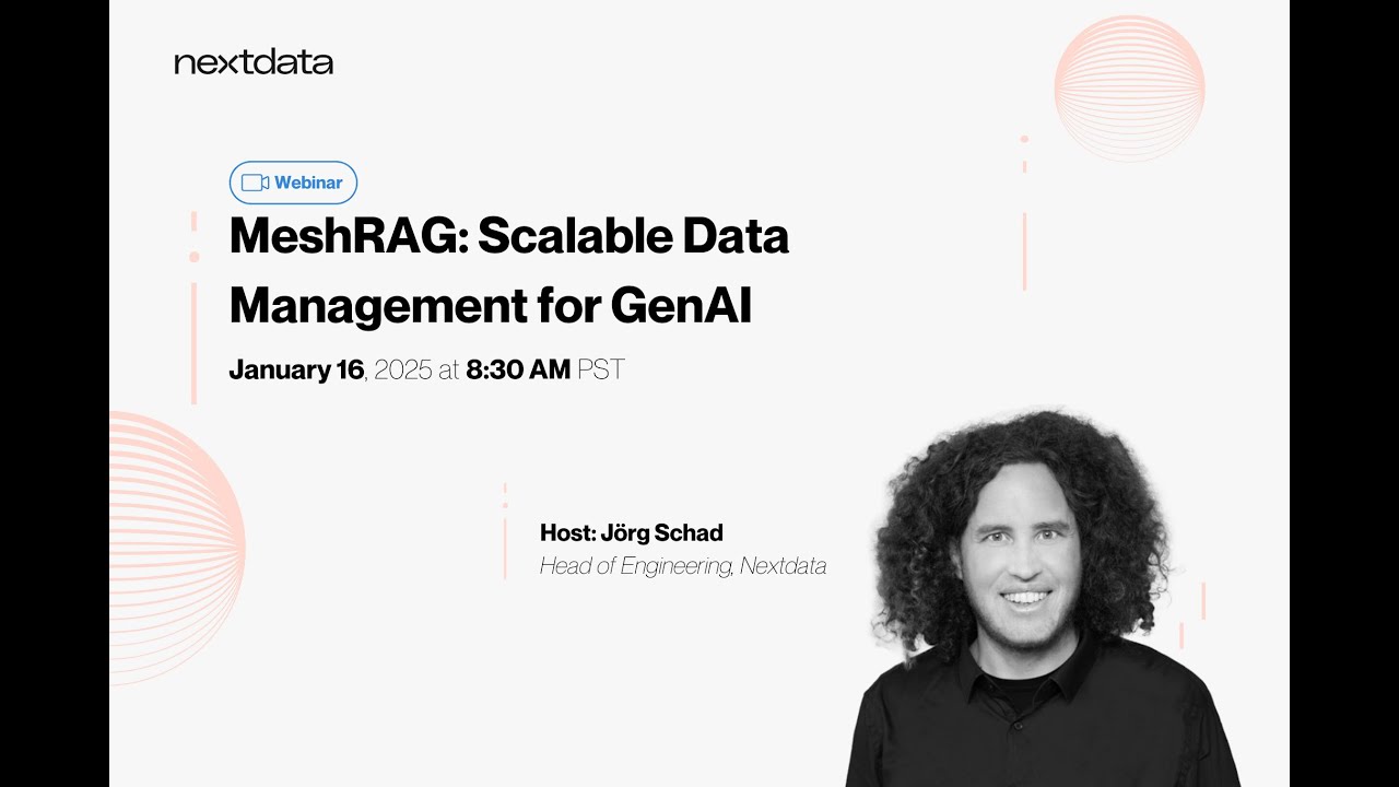 MeshRAG: Scalable Data Management for GenAI with Dr. Jörg Schad - YouTube