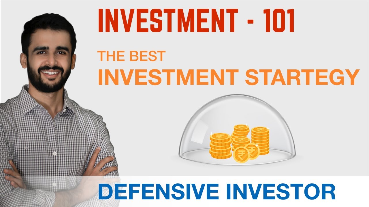 Investment 101- Defensive Investor- Best Investment Startegy | Hindi ...