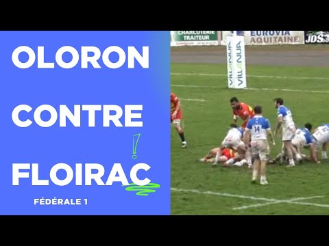Rugby Oloron contre Floirac Fédérale 1) Poule 4 ) - YouTube