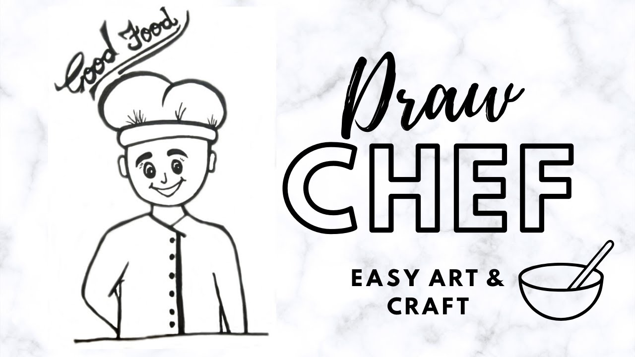 Draw A CHEF [Step by Step] - YouTube