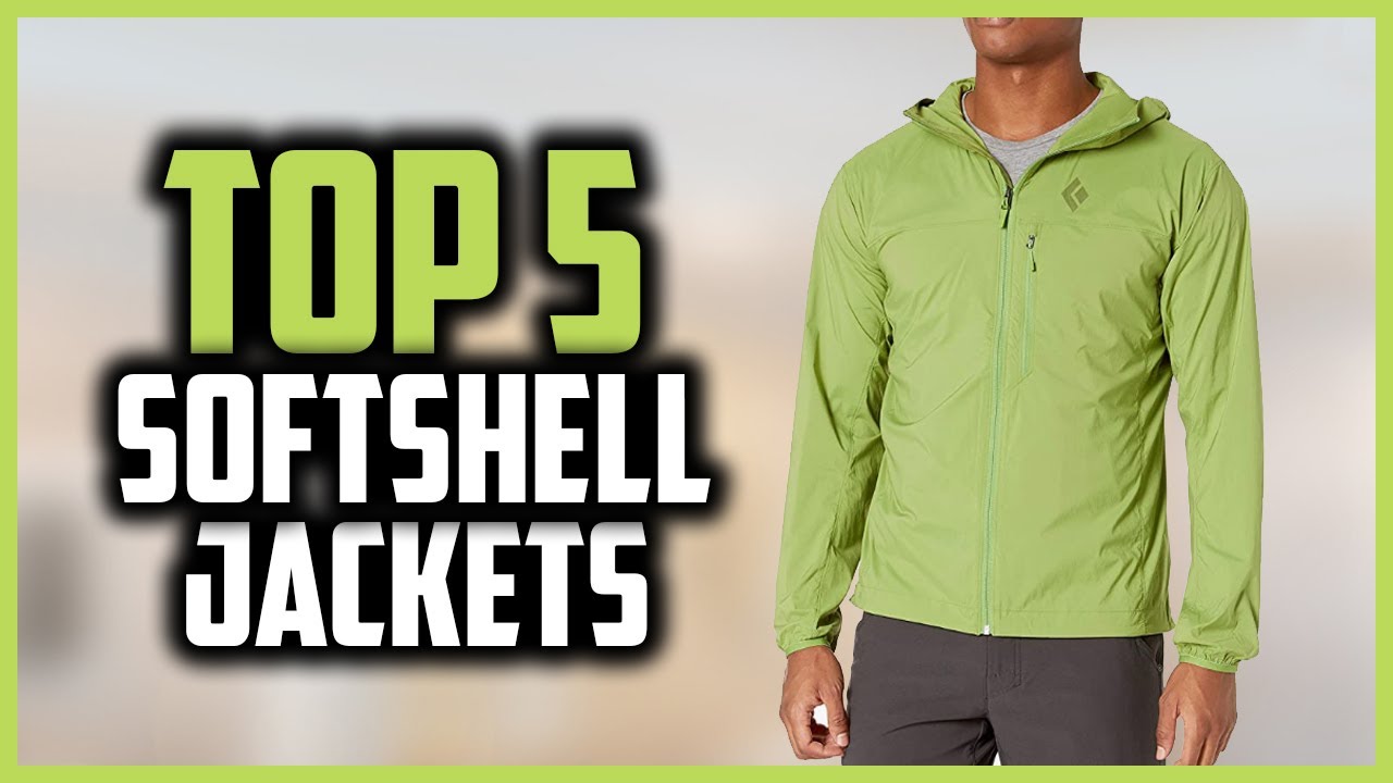 Top 5 Best Softshell Jackets Review of 2024 - YouTube