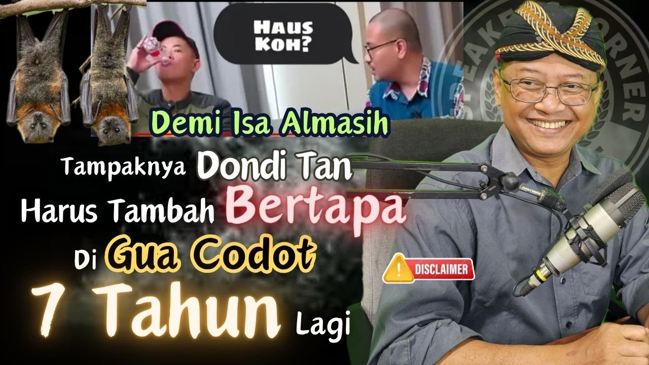 Demi Isa Almasih Tampaknya Dondi Tan Harus Bertapa di Gua Codot 7 Tahun ...