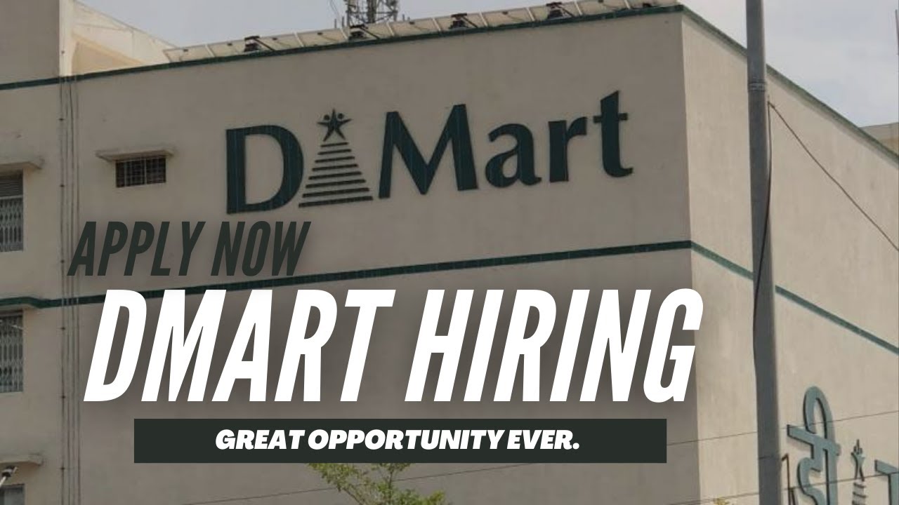 DMART RECRUITMENT 2021 | DMART JOBS | DMART VACANCIES 2021 | FIND JOB ...