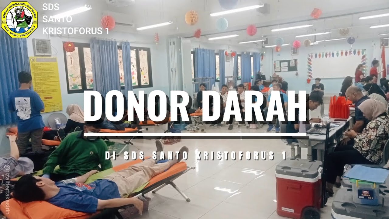 DONOR DARAH DI SDS SANTO KRISTOFORUS 1 - YouTube