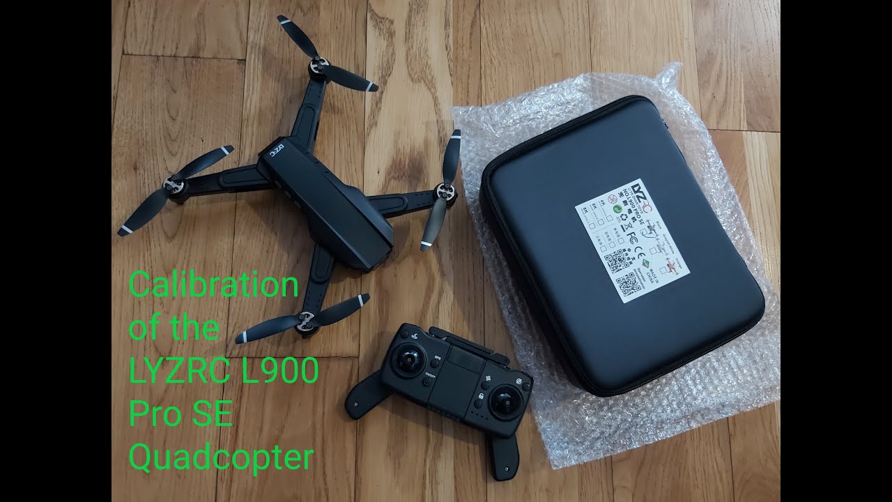 Калібровка Квадрокоптера LYZRC L900 Pro SE - YouTube