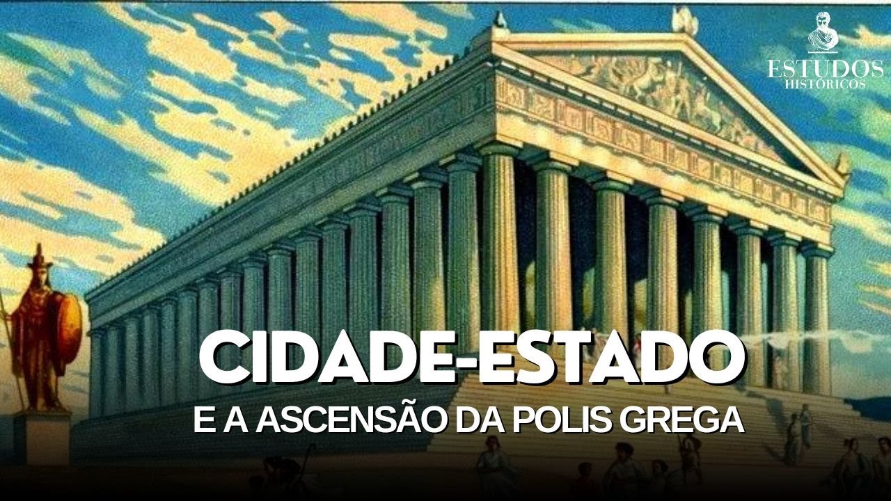 CIDADE-ESTADO: CONCEITO, DEFINIÇÃO E A POLIS GREGAS - YouTube