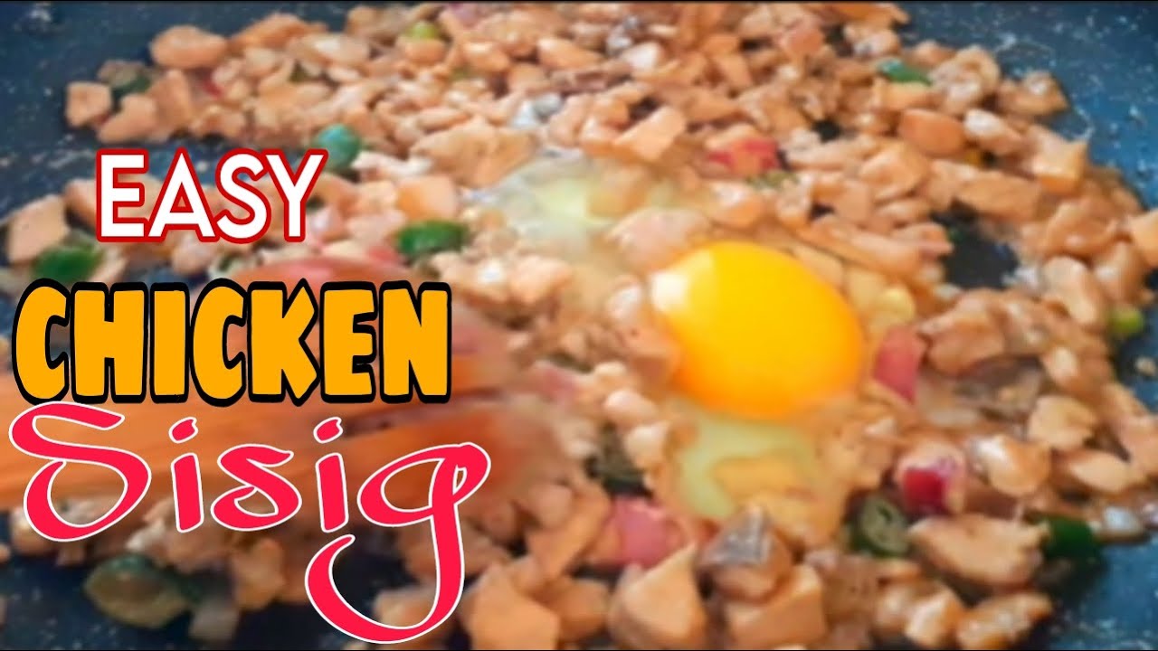 Simple Chicken Sisig / Quick & Easy Chicken Sisig Recipe / How to Cook ...
