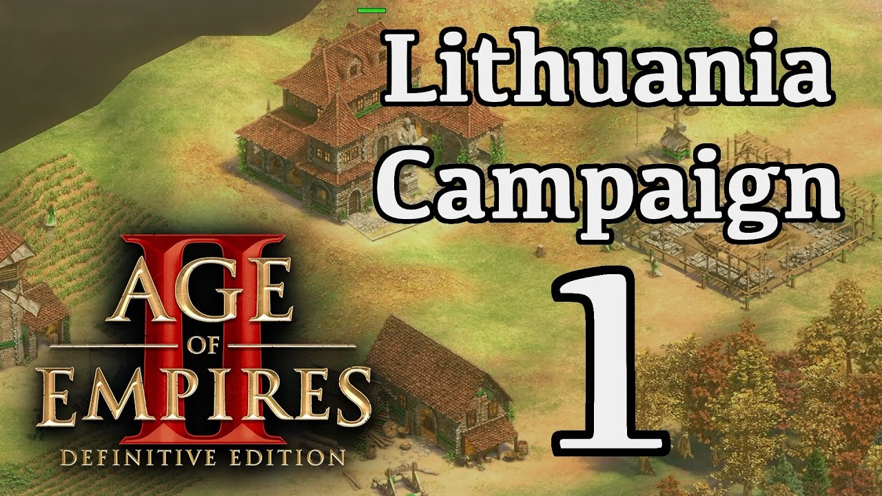 Lithuania Campaign! - Age of Empires II Definitive Edition - Mission 1 ...