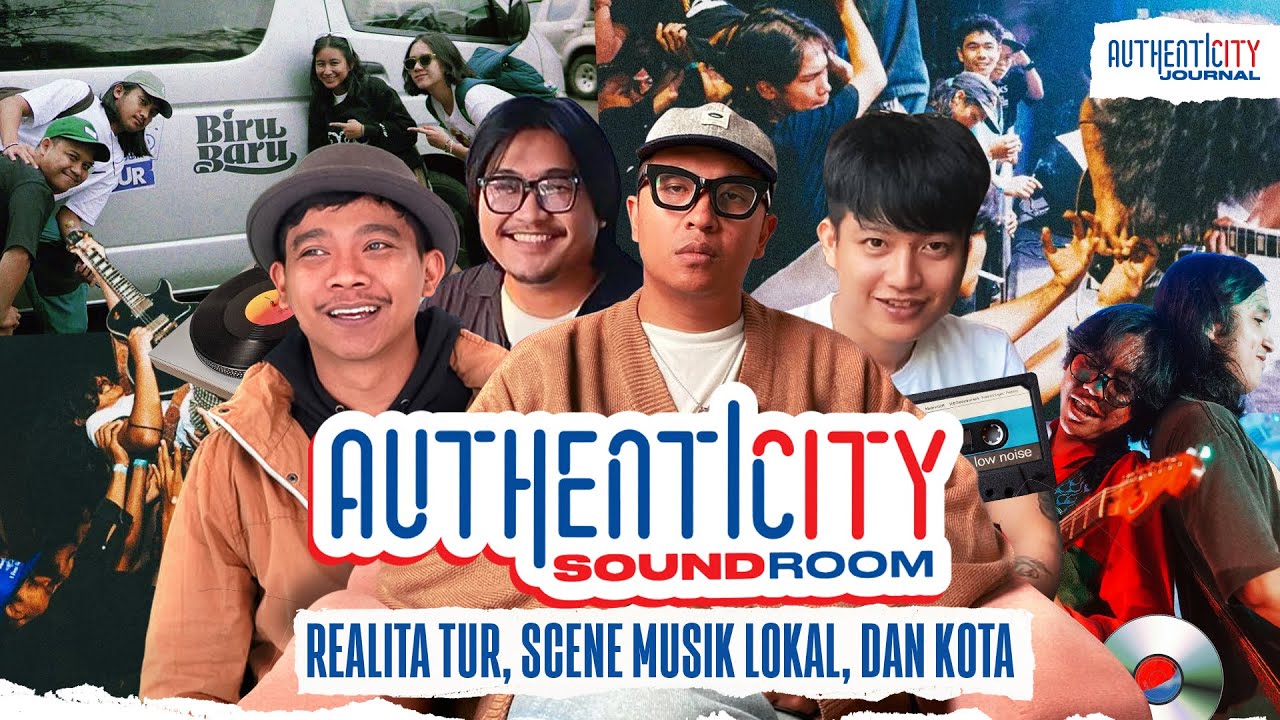 Authenticity Journal Vol. 4 - Soundroom Tour 2023 bersama Dea Anugrah, Migga Sadewa, Andika ...