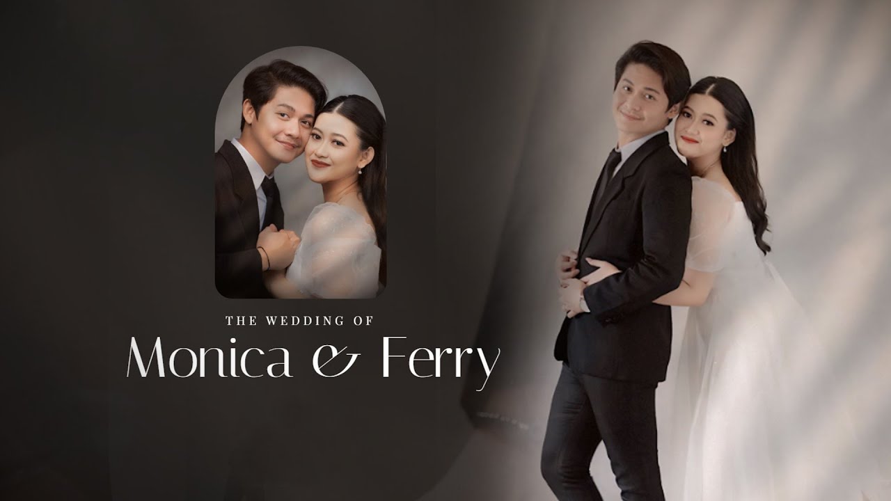 The Wedding of Monica & Ferry - YouTube