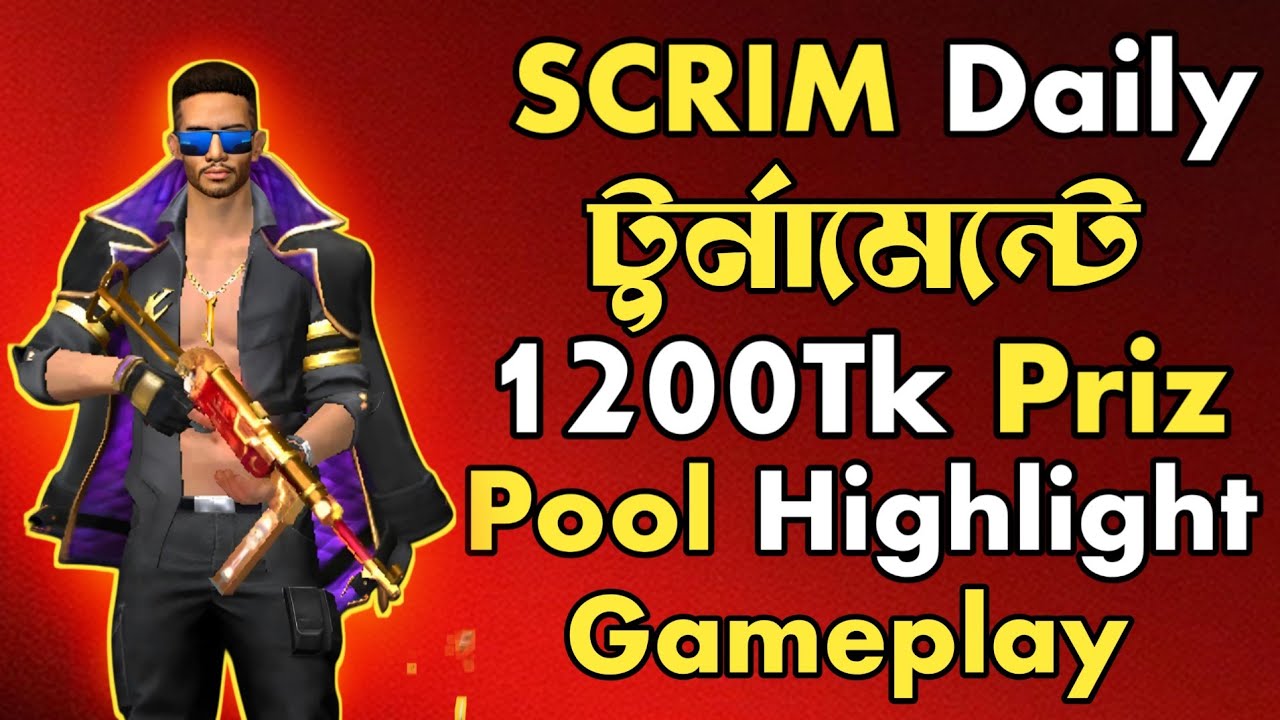 SCRIM Daily টুর্নামেন্টে 1200Tk Priz Pool Highlight 😯 16kill Booya ...