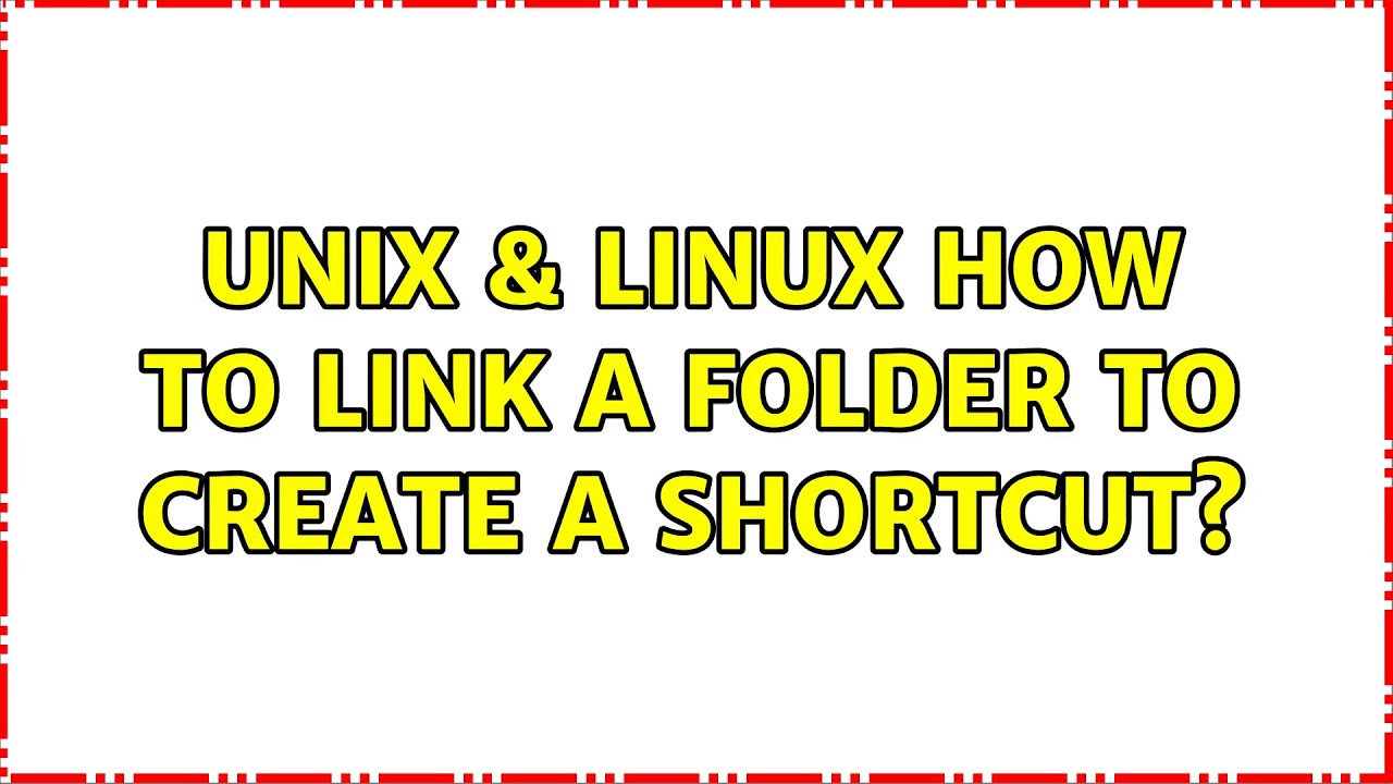 Unix & Linux: How to link a folder to create a shortcut? - YouTube