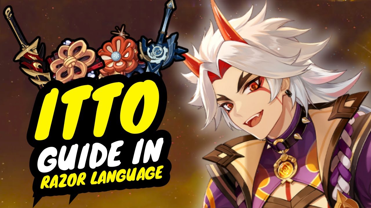 Itto full GUIDE but in Razor language! | Genshin Impact - YouTube