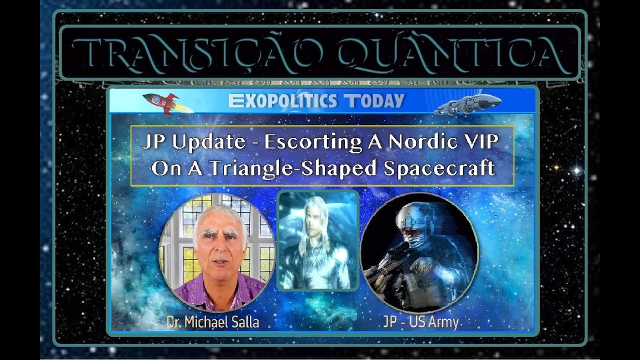Missão JP - Escoltando Ser Nórdico em Nave Triangular - Michael Salla ...