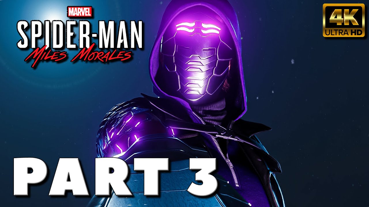MARVEL'S SPIDER-MAN MILES MORALES PC Gameplay Walkthrough PART 3 [4K PC ...