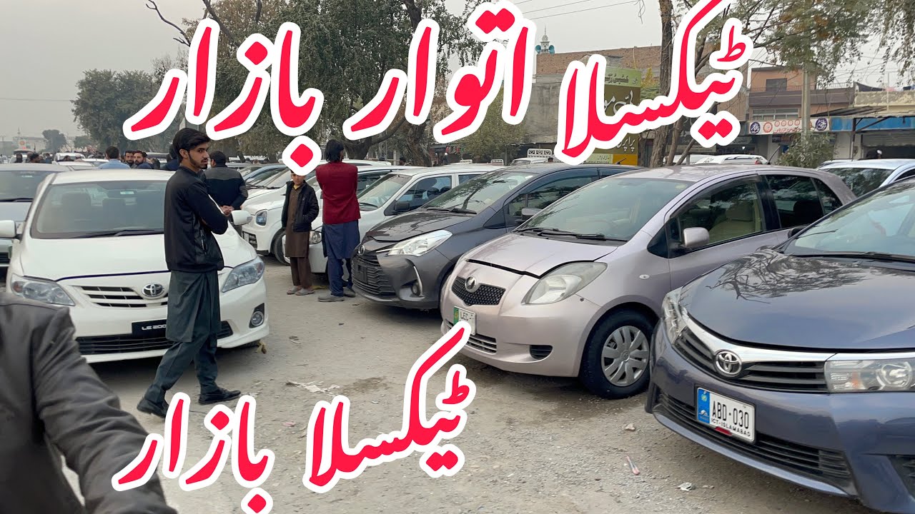 Sunday Car Market Taxila || Taxila Car Bazar || Let’s se Cars Reviews ...