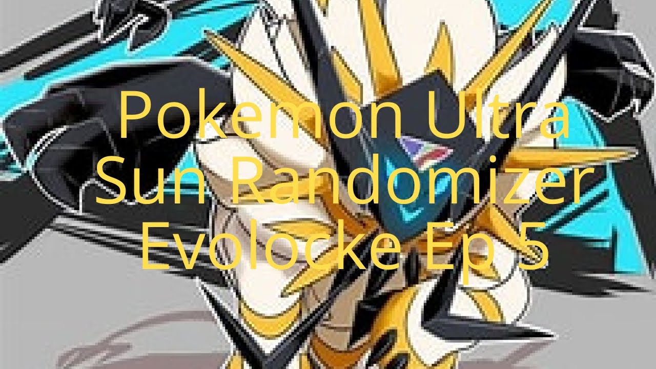Pokemon Ultra Sun Randomizer Evolocke Ep 5 - 1st Grand Trial and ...