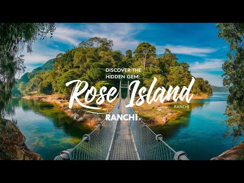 Rose island of Ranchi || Hidden places of Ranchi #roseisland - YouTube