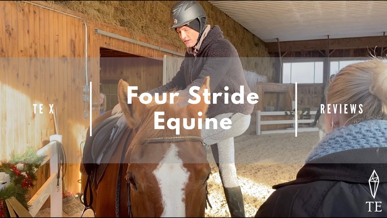 TE X Four Stride Equine Review 🐎🐎🐎 - YouTube