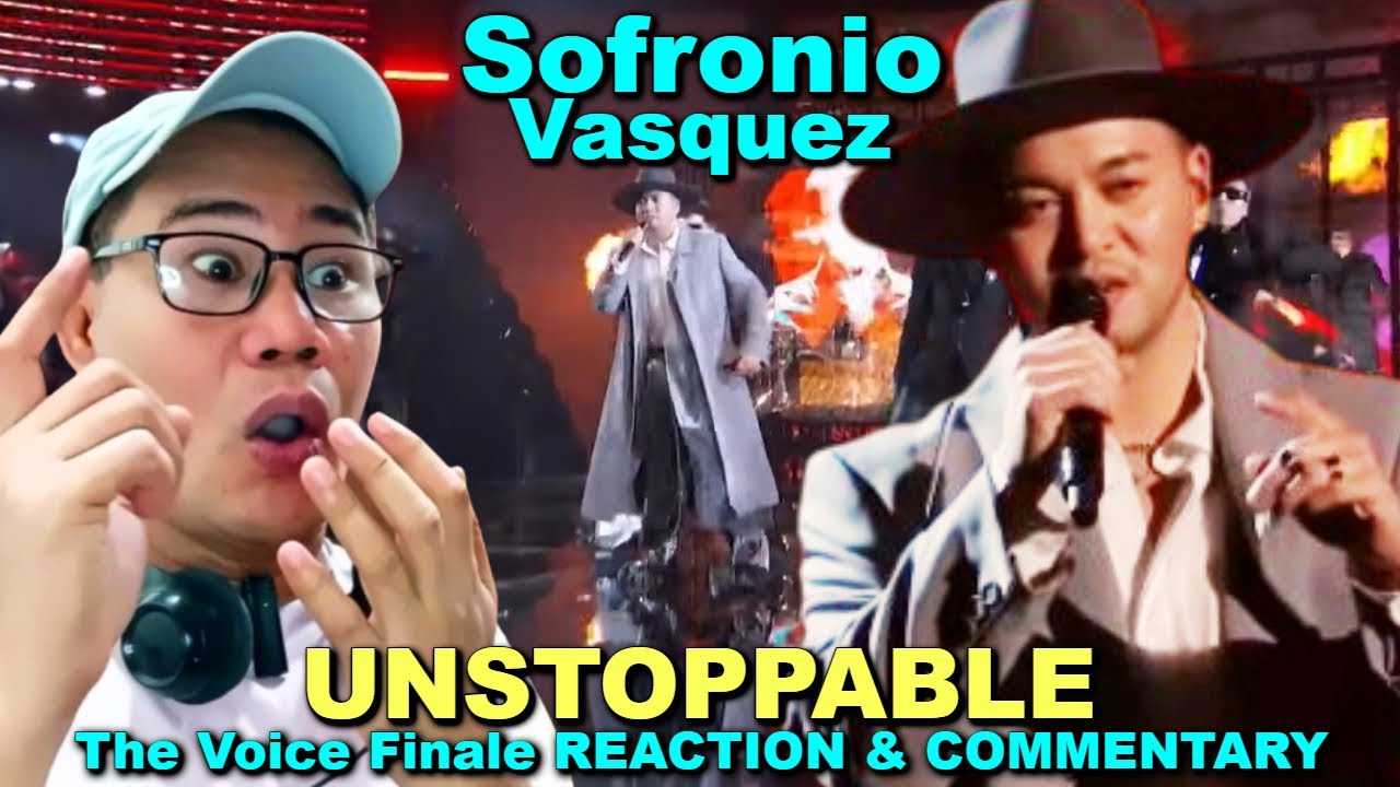 Sofronio Vasquez - Unstoppable - The Voice Finale REACTION - YouTube