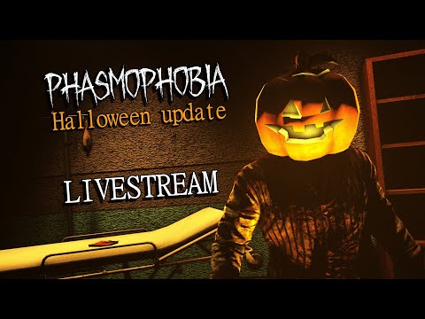 COLLECTING CANDY WHILE GHOST HUNTING?! || Phasmophobia (Halloween Update) [LIVE}