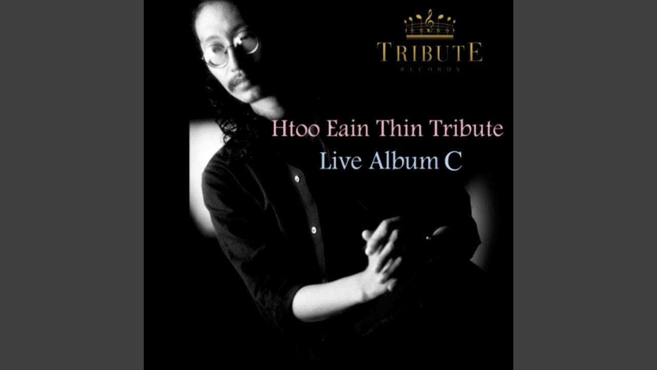 Khaung Laung Lay Tway Myi Nay Pyi + Tit Naye Naye Tot Chit Lar Late Myi ...