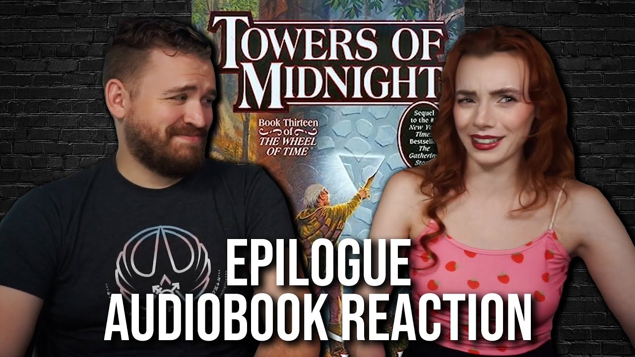 Towers Of Midnight Epilogue Audiobook Reaction! - YouTube