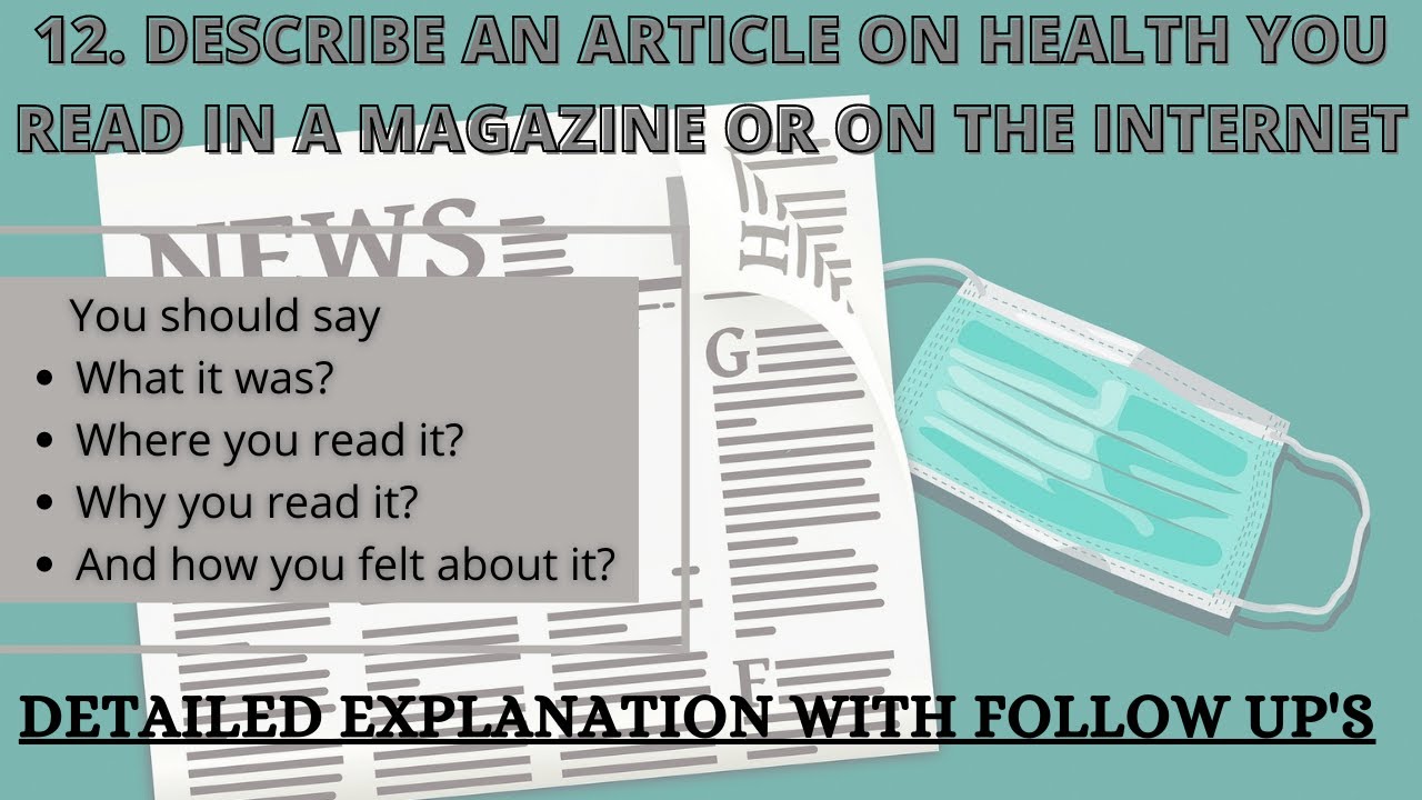 12. DESCRIBE AN ARTICLE ON HEALTH THAT YOU READ IN A MAGAZINE OR ON THE ...