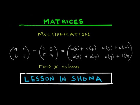 How to Multiply Matrices | Lesson 18.4 | ZIMSEC O level | Clustered ...