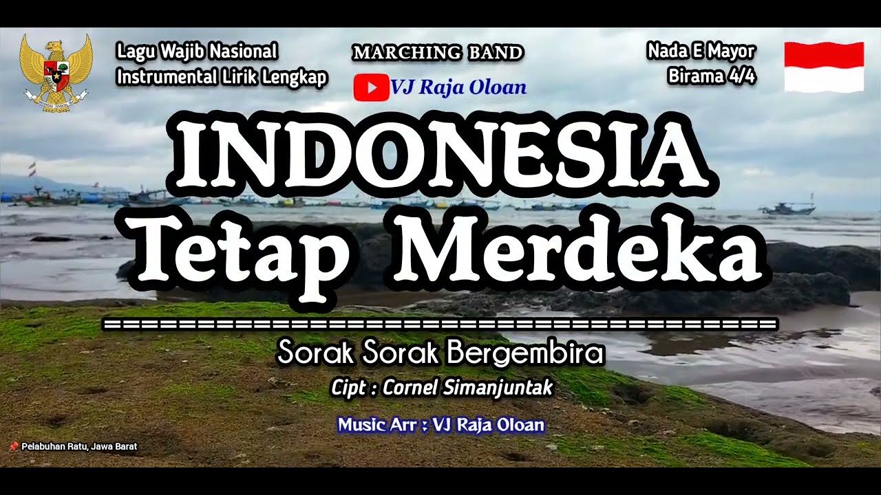 Sorak Sorak Bergembira INDONESIA TETAP MERDEKA Instrumental Nada E. VJ ...
