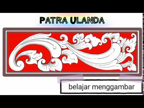 Belajar menggambar Patra Ulanda - YouTube