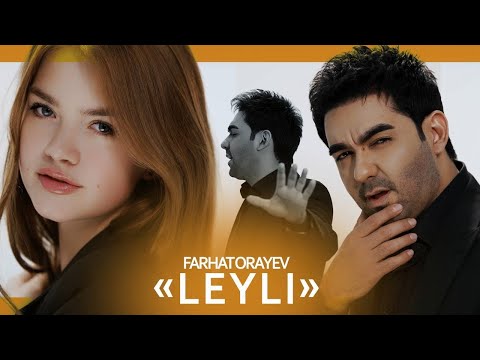 FARHAT ORAYEV - Leýli (Official Music Video)