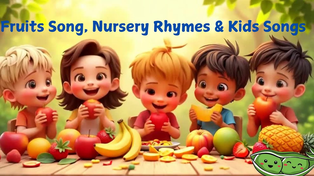 The Fruit Song | Baby Nursery Rhymes and Kids Songs - YouTube Music