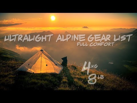 Ultralight Alpine Gear List 2019 - 4kg/8lbs - Full comfort at altitude.