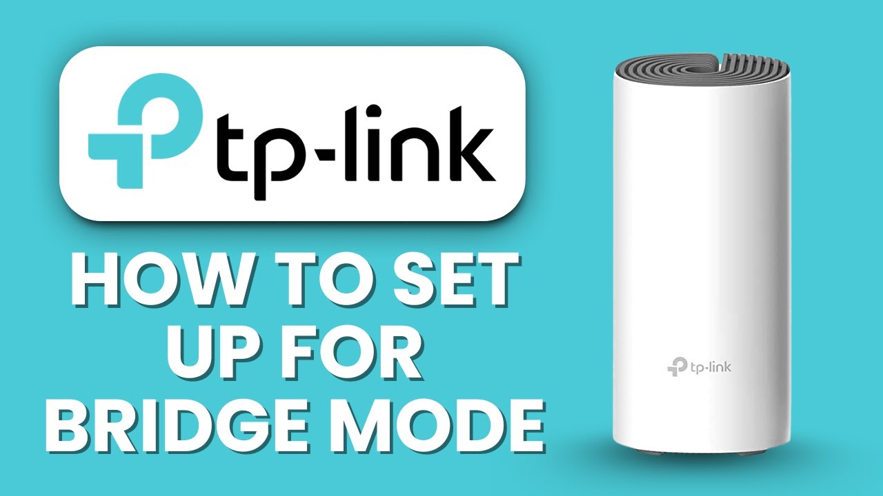 How to Set Up TP Link Deco for Bridge Mode 🌉 Enable Bridge & Improve ...