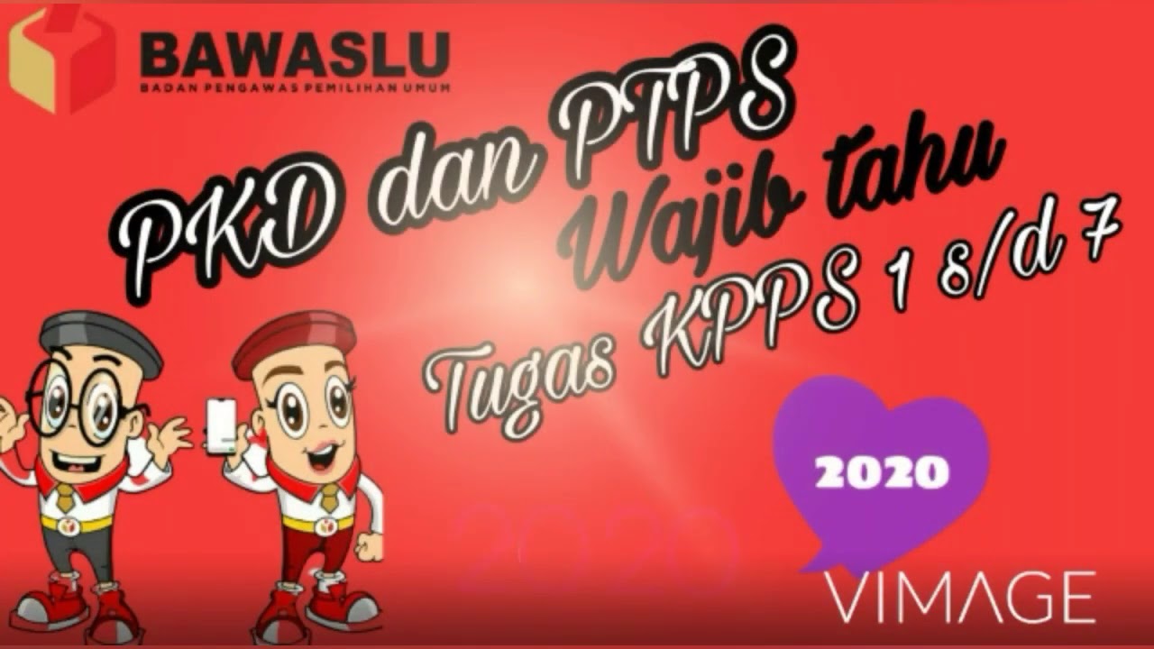 PKD dan PTPS wajib Tahu tugas KPPS 1 s/d 7 - YouTube