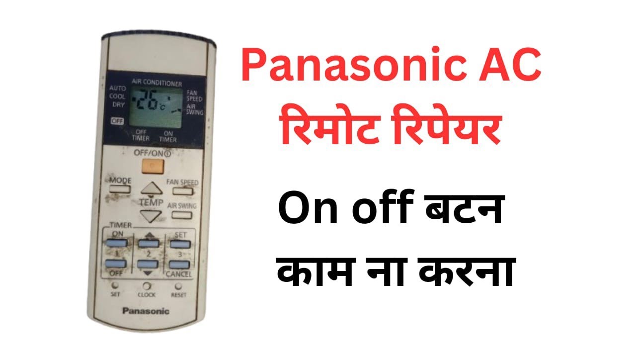 PANASONIC AC ka remote repair karna sikhe | On/Off button not working ...