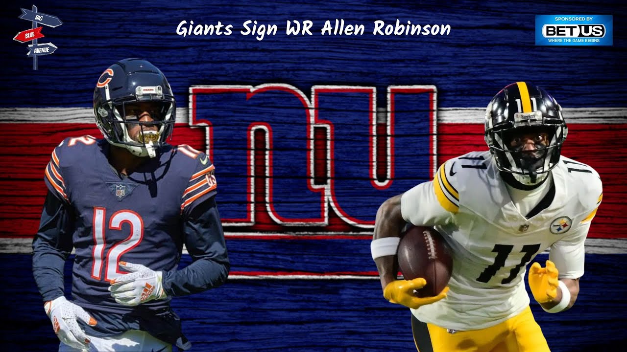 New York Giants Sign WR Allen Robinson | Daniel Jones | Malik Nabers ...