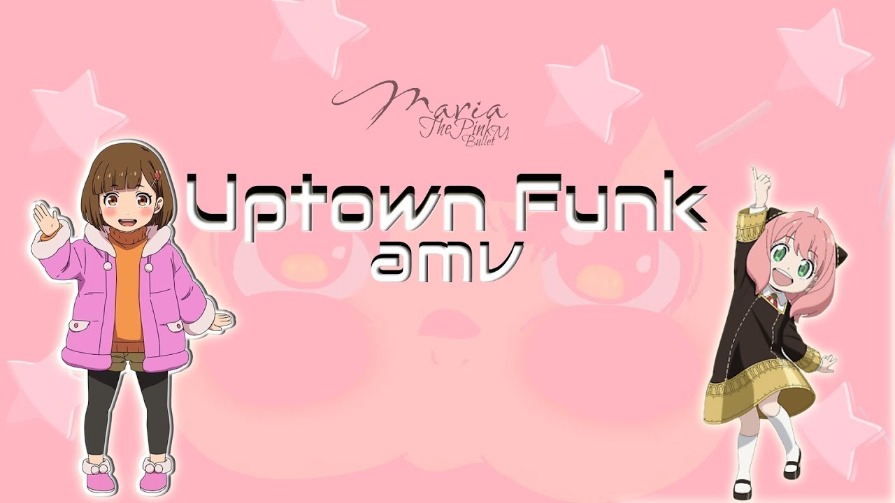 Uptown Funk 「Anime Mix」| AMV 4K - YouTube
