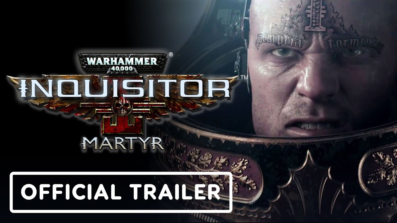 Warhammer 40,000: Inquisitor Martyr Ultimate Edition - Official Release ...