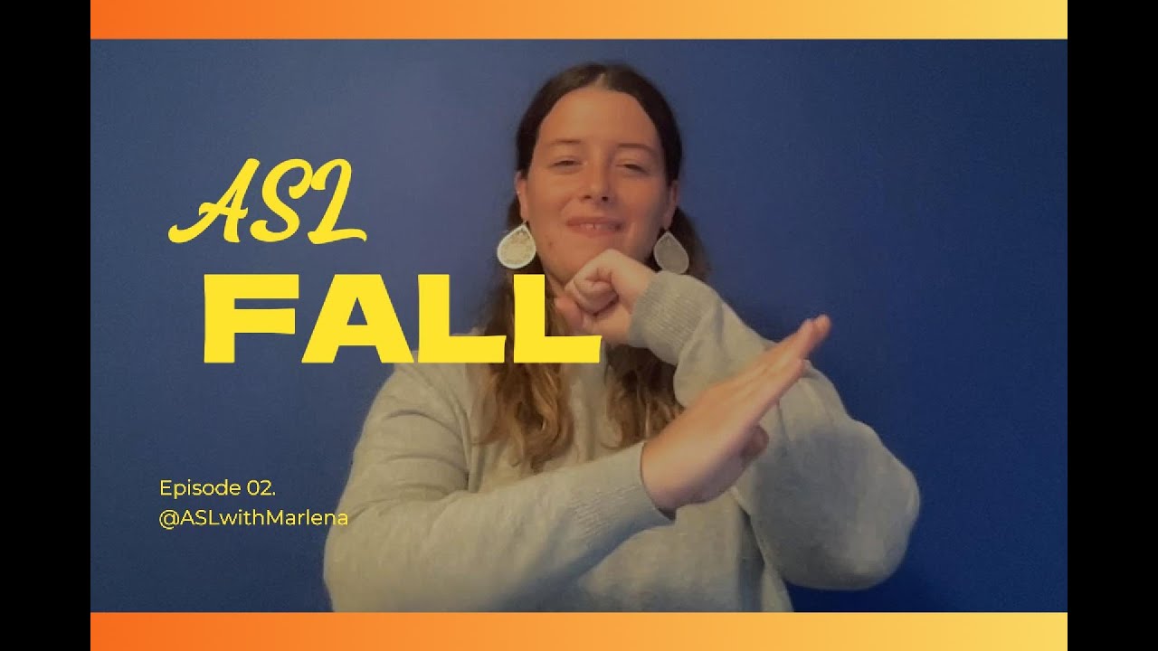 ASL FALL - YouTube