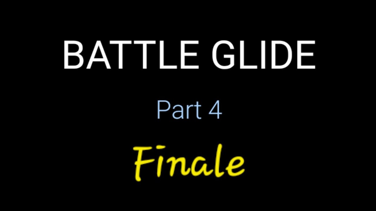 Finishing the tasks in the city...(Battle Glide: Part 4) FINALE. - YouTube