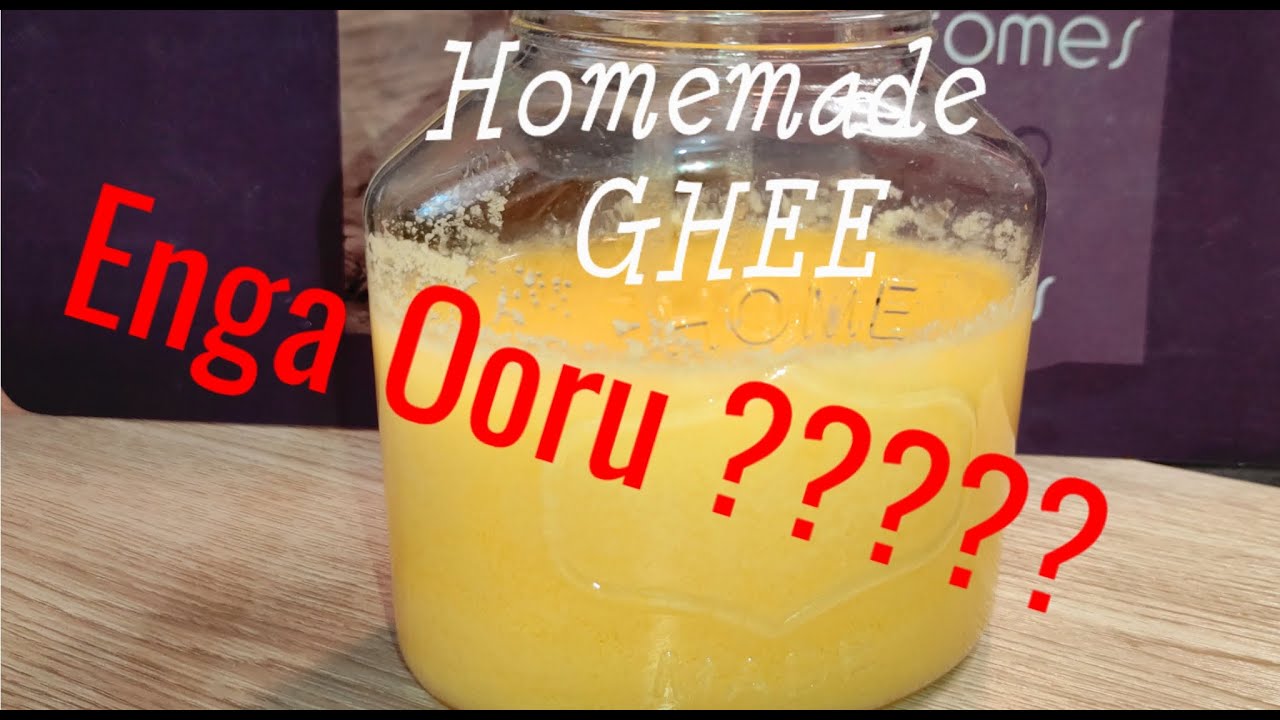 Pasu Nei in tamil | Homemade Ghee | Clarified Butter | Beurre clarifié ...