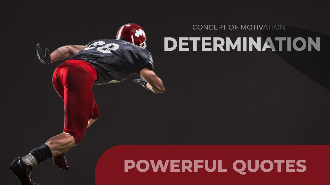Powerful Sayings To Increase Your Determination | Determination Quotes ...