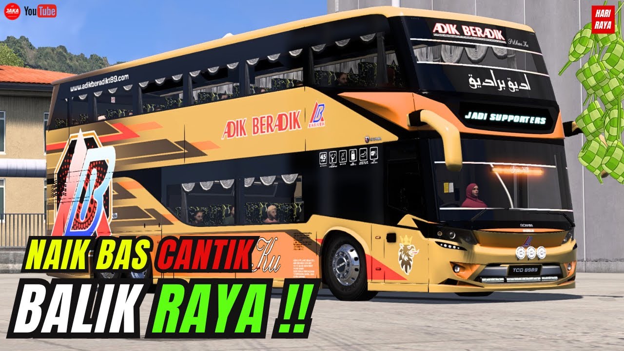BALIK RAYA DENGAN BAS CANTIK DARIPADA 'ADIK BERADIK' .. BARULAH ...