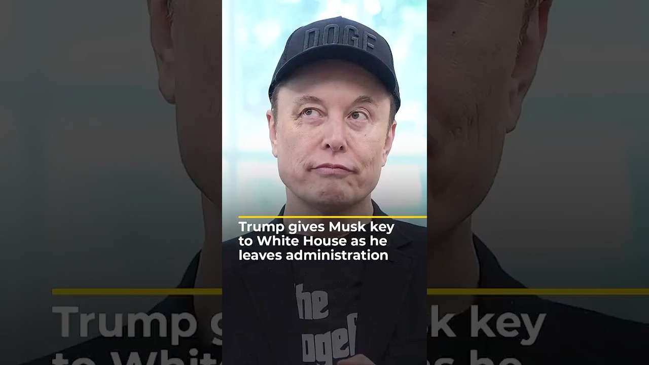 Trump gives Musk key to White House as he leaves administration | AJ # ...